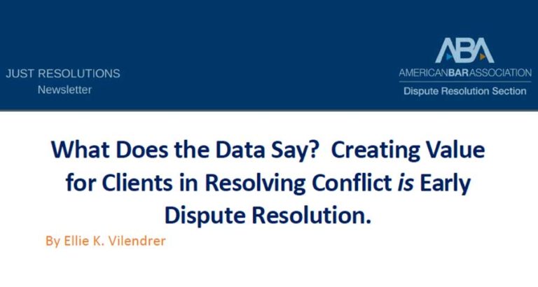 What Does the Data Say? Creating Value for Clients in Resolving ...